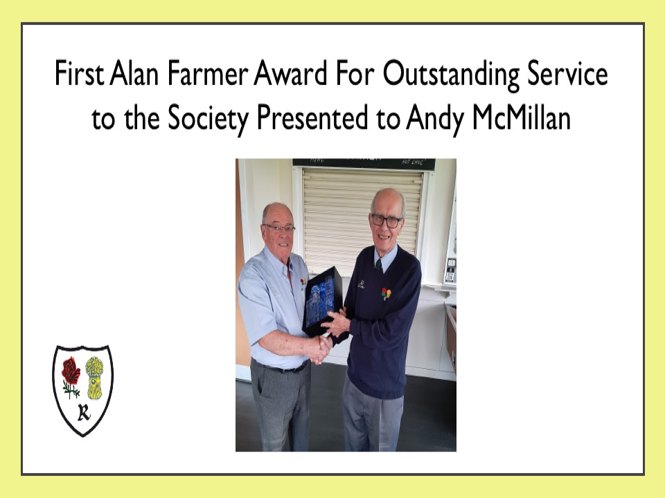 Andy McMillan presented with the first Alan Farmer Award for Outstanding Service to the Society